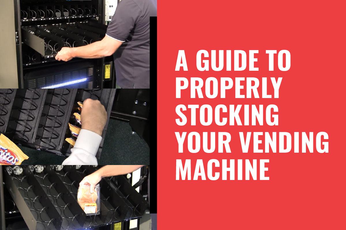 Vending Support: A Guide to Properly Stocking Your Vending Machine